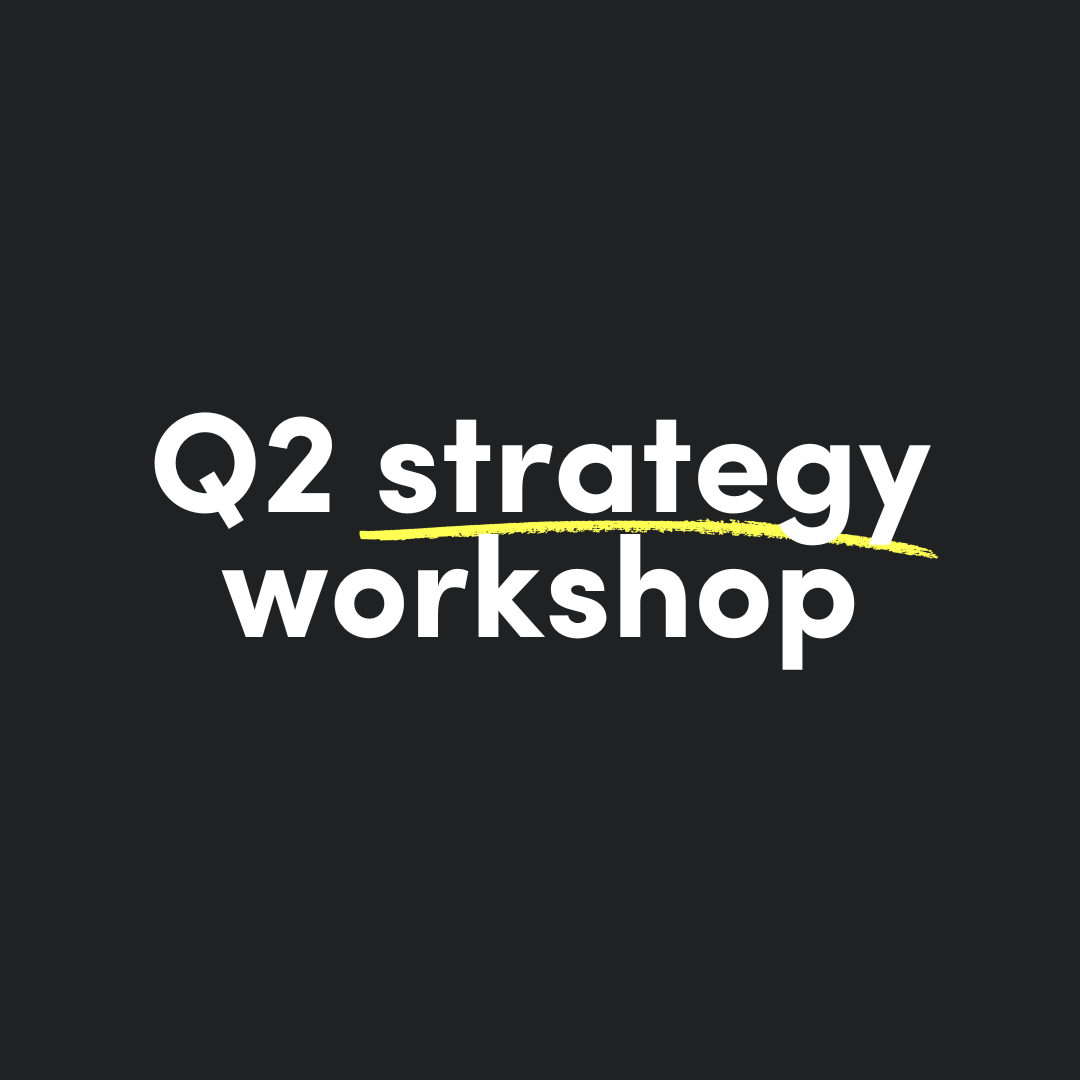Q2 Goal Setting & Planning Workshop